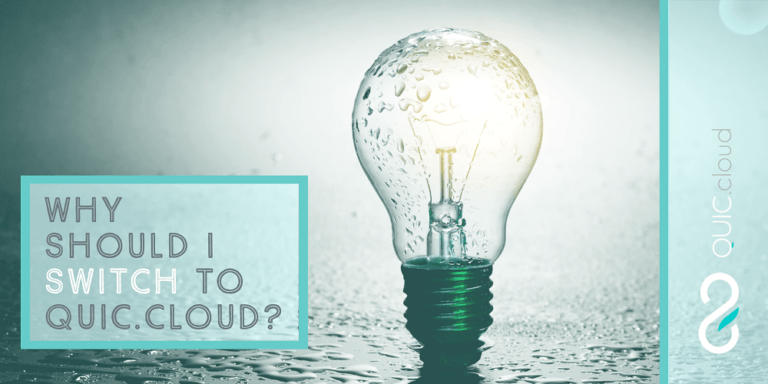 Why Switch to QUIC Cloud From Your Current CDN? - QUIC.cloud